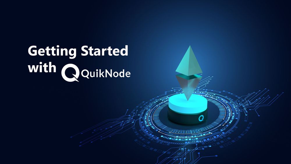 QuickNode - Blockchain API and Node Infrastructure | Blog