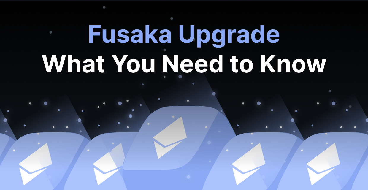 Ethereum Fusaka Upgrade: What You Need to Know