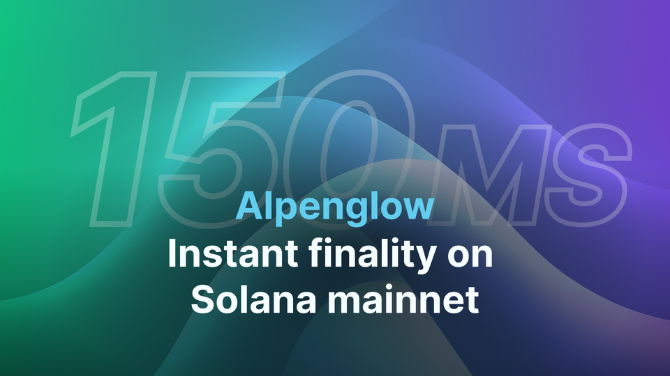 Alpenglow Consensus: Solana's Biggest Protocol Upgrade